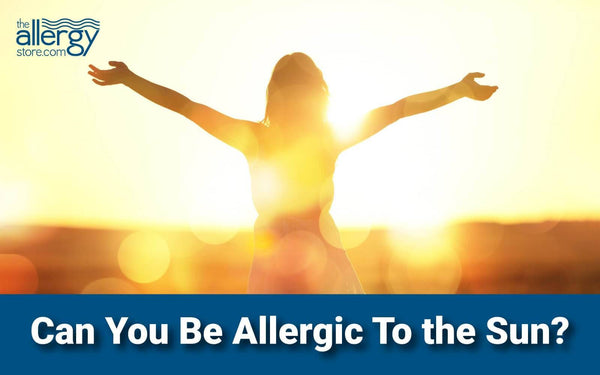 Can You Be Allergic To the Sun?