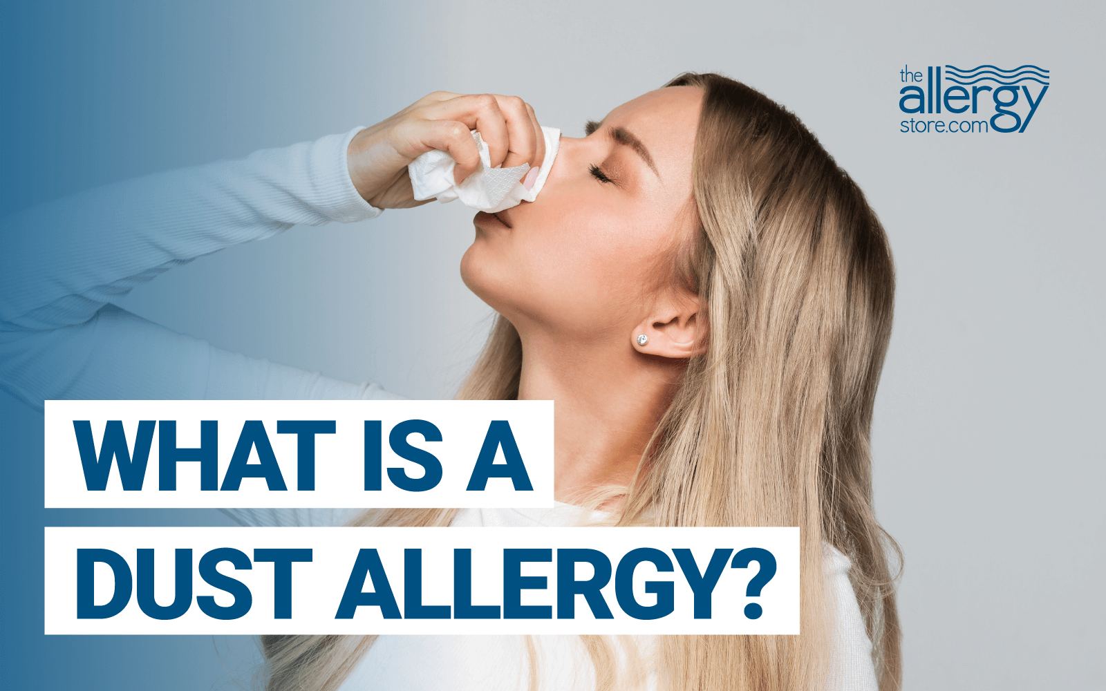 What is a Dust Allergy? | Dust Allergy Isn’t an Allergy to Dust